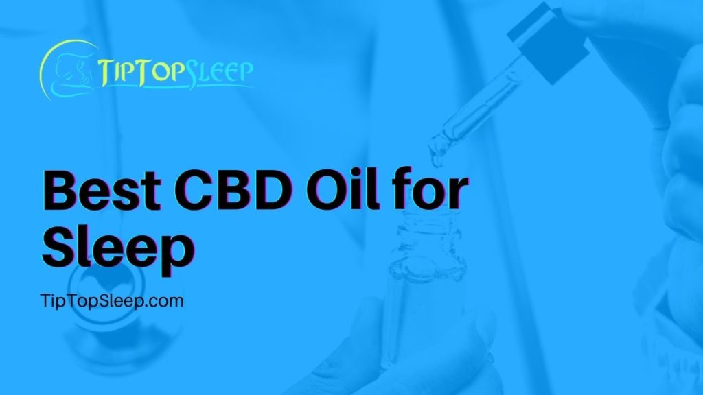 Best CBD Oil For Sleep